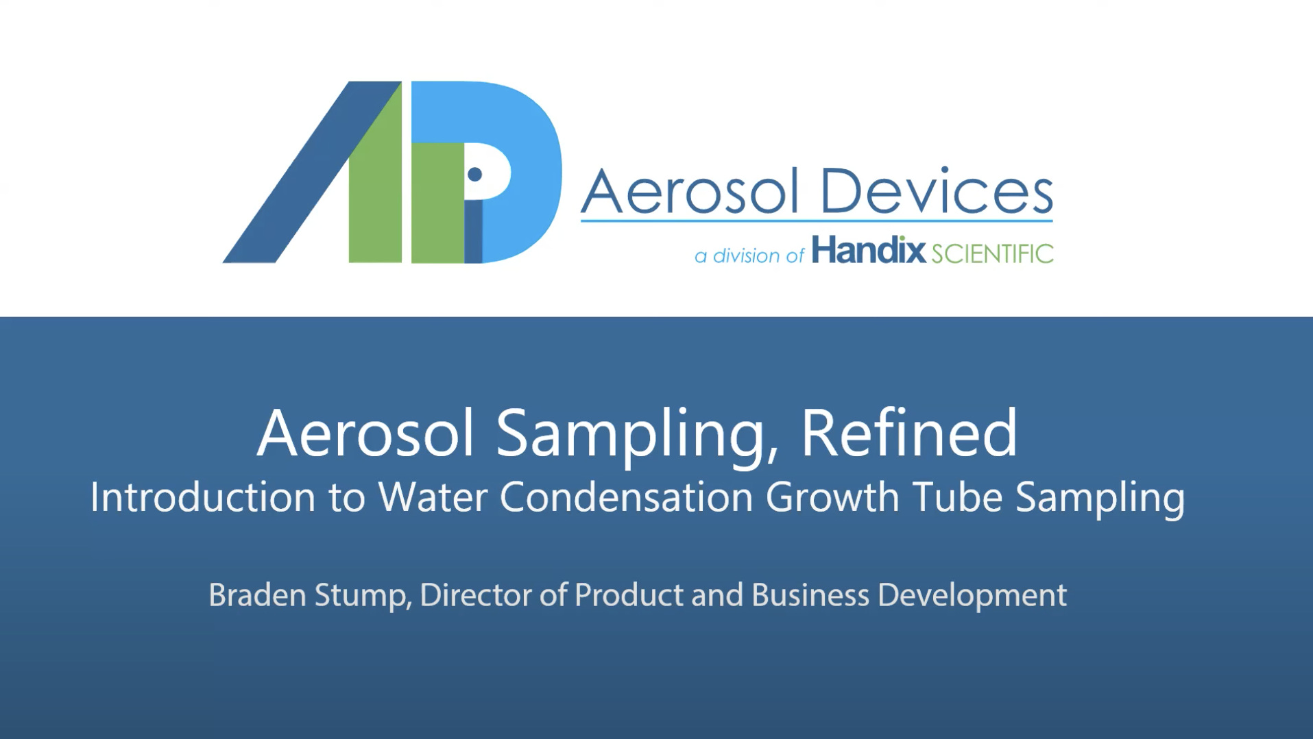 Aerosol Sampling, Refined: An Introduction to WaterCondensation Growth ...
